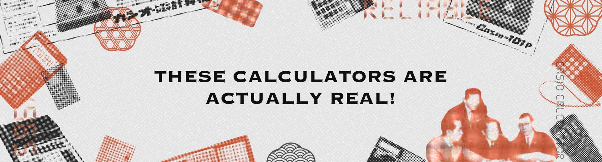 These Calculators Are Actually Real!